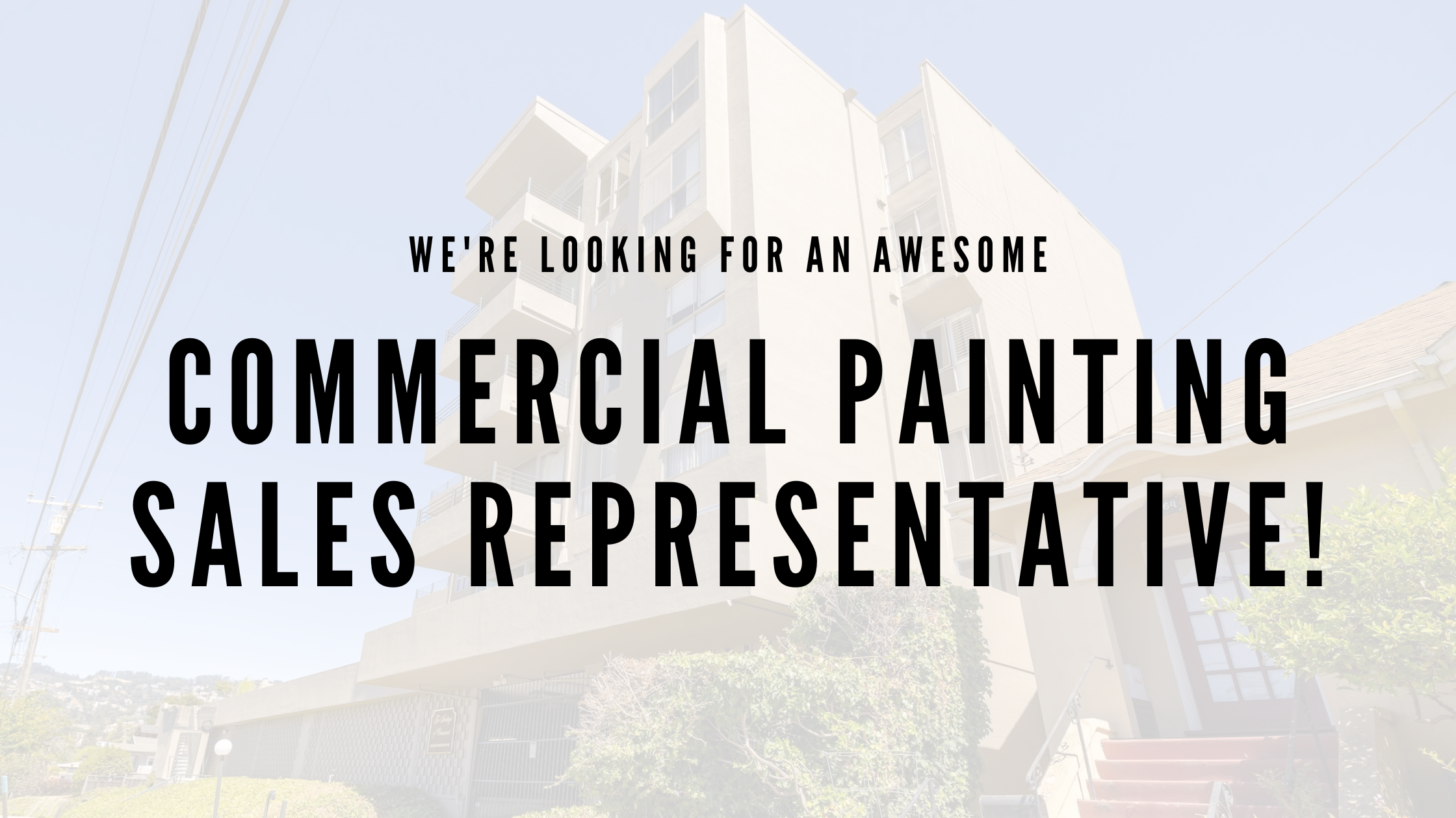 Now Hiring a Professional Sales Representative / Paint Estimator for ...